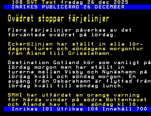 109 - Ovädret stoppar färjelinjer
